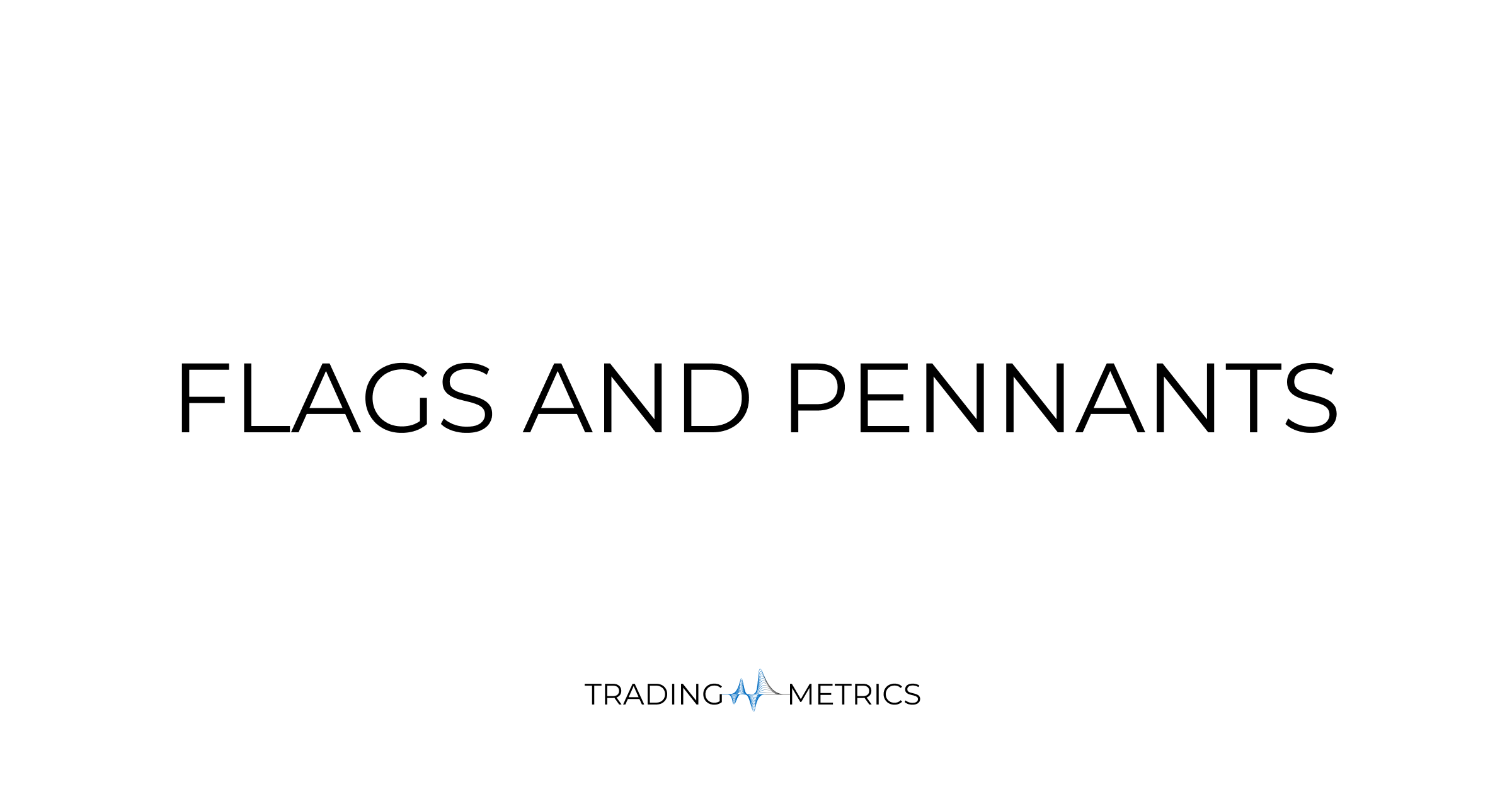 Flags and Pennants: The Pause Before Continuation
